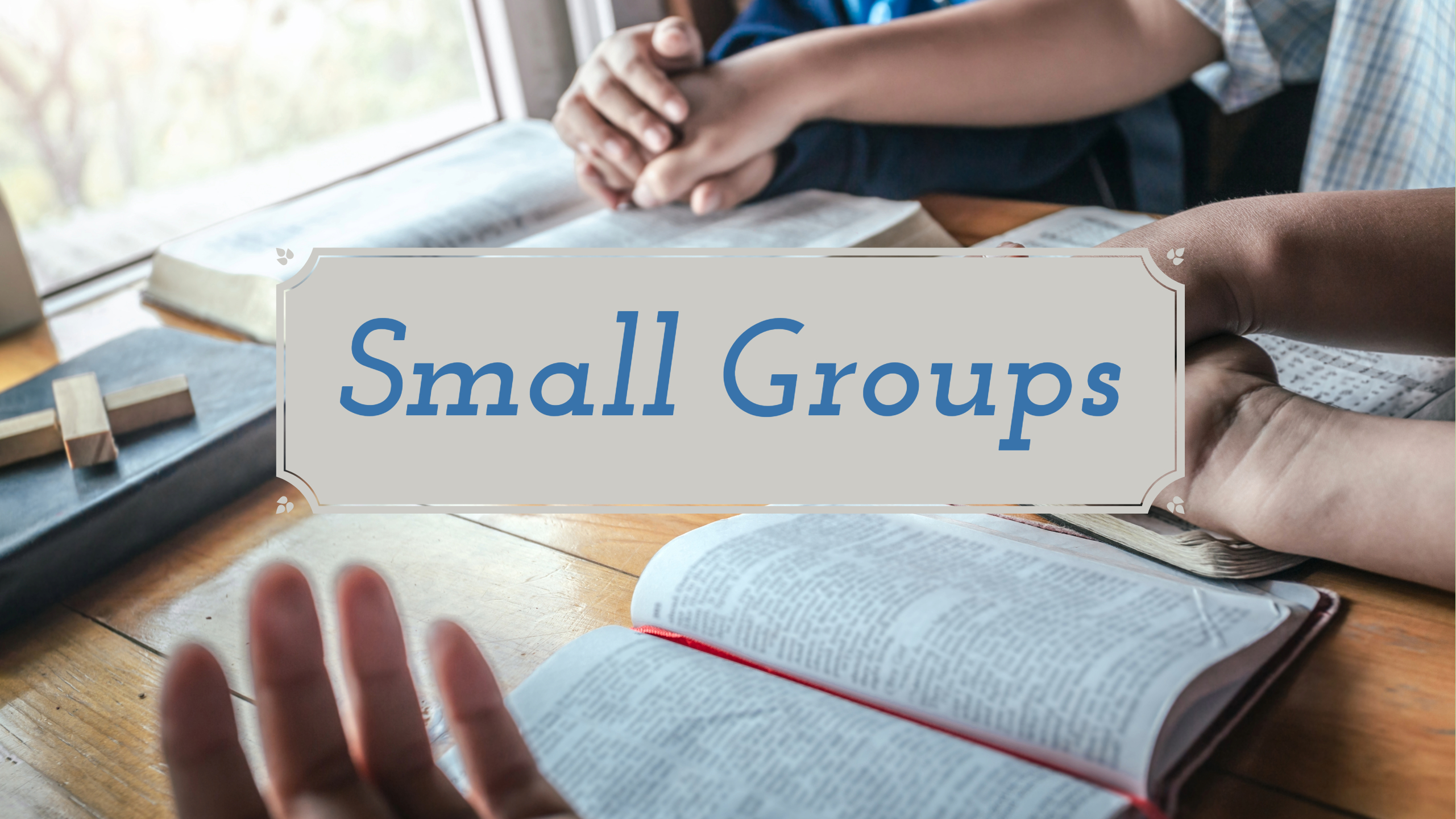 Small Groups - Coulee Rock Church